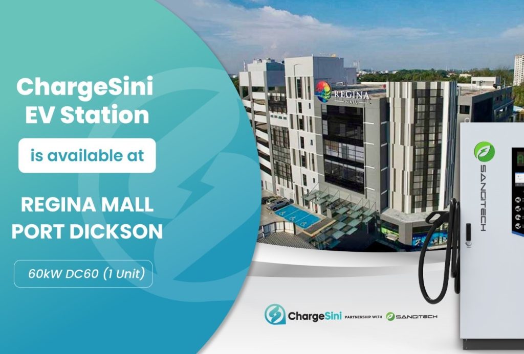 ChargeSini x Regina Mall, Port Dickson – ChargeSINI Malaysia